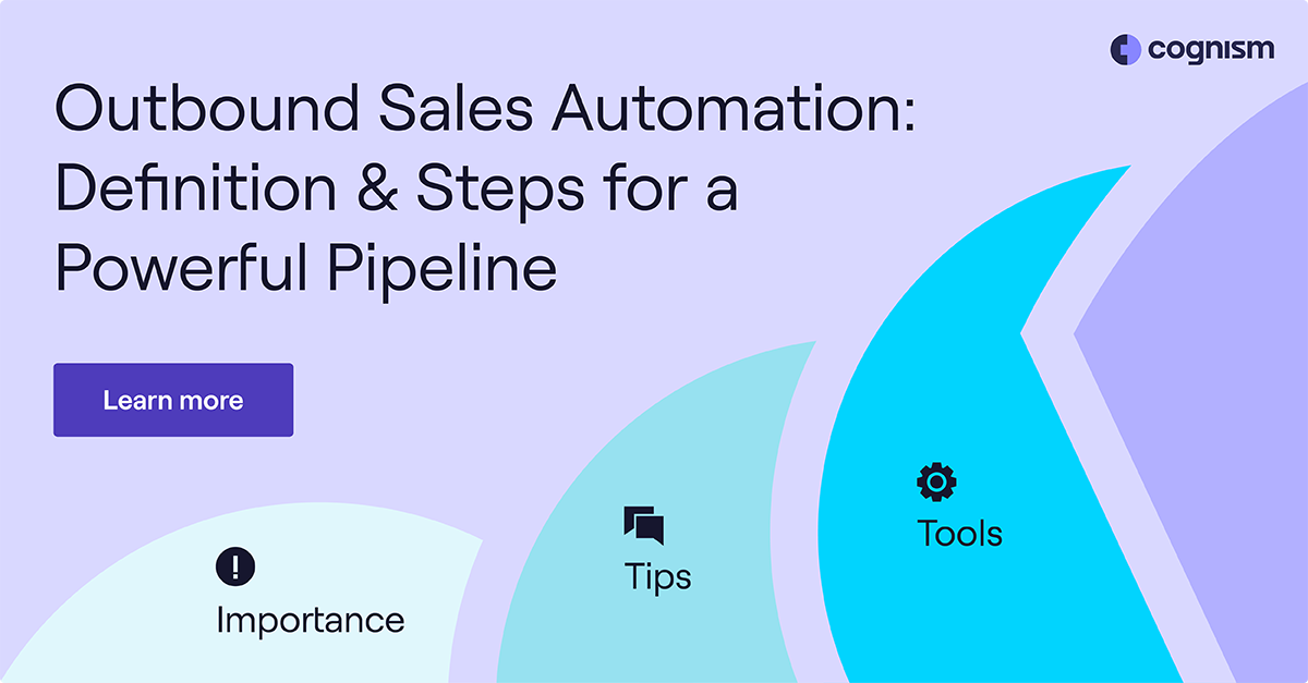 Outbound Sales Automation: Definition, Tips & Tools Outbound Sales Automation: Definition, Tips & Tools